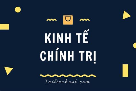 SSH1121 Tài liệu môn Kinh tế chính trị Mác Lênin Tài liệu HUST