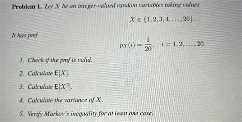 solved let x be an integer valued random variables taking