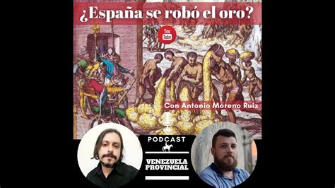 Los españoles se llevaron el oro de América YouTube