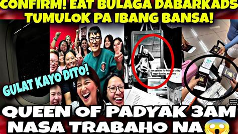 Confirm Eat Bulaga Dabarkads Tumulak Pa Ibang Bansa Dahil Dito Queen