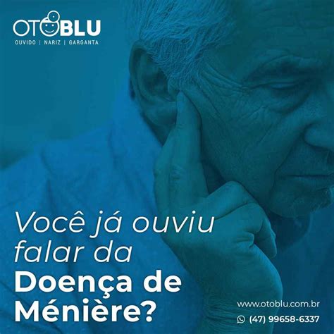 Voc J Ouviu Falar De Doen A De M Ni Re Cl Nica De Otorrino Em Blumenau