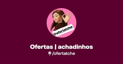Ofertas Achadinhos Instagram TikTok Linktree