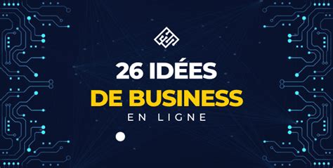 Id Es De Business En Ligne Qui Rapportent Gros En