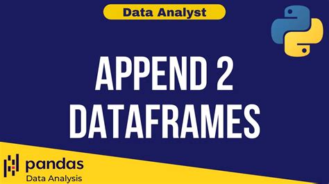 python data analysis tutorial 12 append two dataframe data analyst youtube