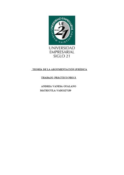 Teoria tp 3 mio TEORÍA DE LA ARGUMENTACIÓN JURÍDICA TRABAJO