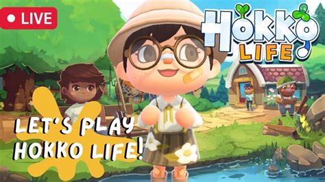 Let S Play Hokko Life Hokko Life Live Stream YouTube