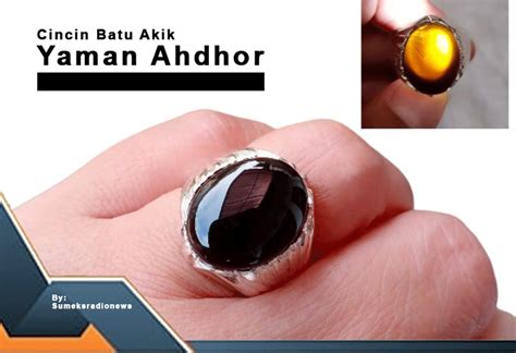 Menapaki Gaya Maskulin Cincin Batu Akik Yaman Ahdhor Esensi Tren