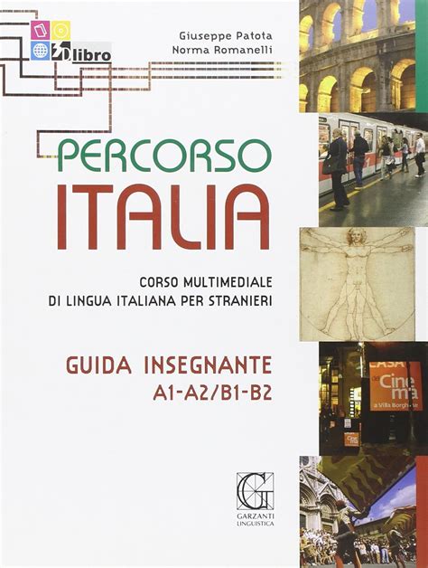 Percorso Italia A1 A2 B1 B2 Guida Corso Multimediale Di Lingua