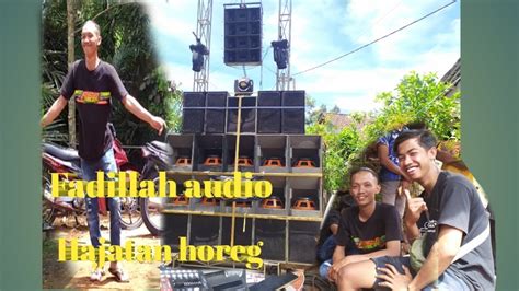 Fadillah Audio Hajatan Horeg Live Wirotaman YouTube