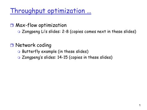 throughput optimization … max flow optimization network coding