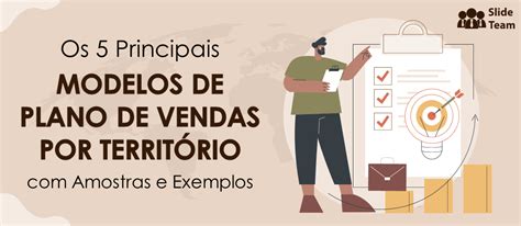 Os Principais Modelos De Plano De Vendas Por Territ Rio Amostras