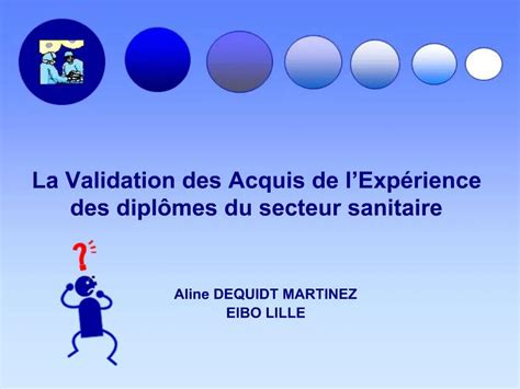 PPT La Validation Des Acquis De L Exp Rience Des Dipl Mes Du Secteur