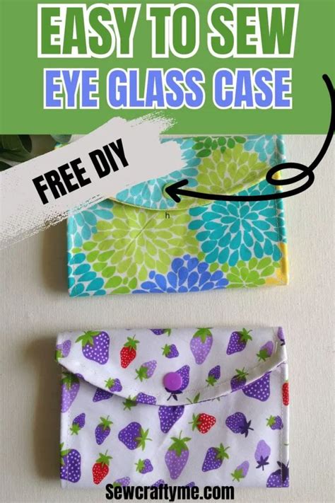 The Easiest Eye Glass Case Sewing Pattern Sew Crafty Me