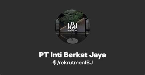 PT Inti Berkat Jaya Instagram TikTok Linktree