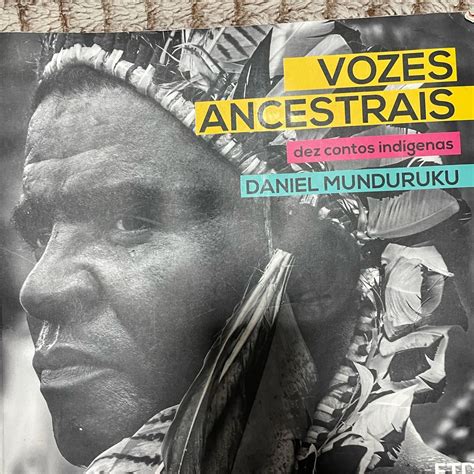 Livro Vozes Ancestrais Dez Contos Indígenas Livro Fdt Usado 77319761