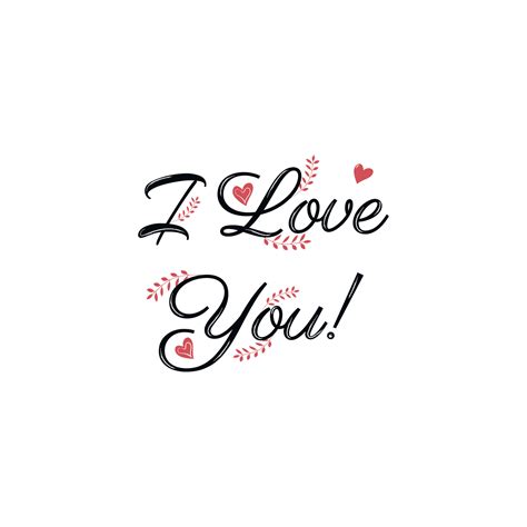 Beautiful Lettering I Love You With Vegetation Flowers And Branches On