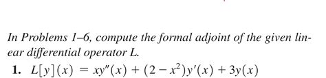 solved in problems 1 6 compute the formal adjoint of the
