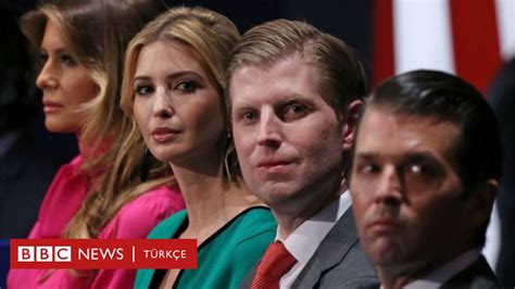 Trump N Ocuklar Babalar Na Dan Man M Olacak Bbc News T Rk E