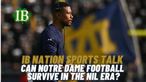 IB Nation Sports Talk Can Notre Dame Football Survive And Thrive In
