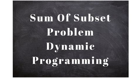 sum of subset problem dynamic programming youtube