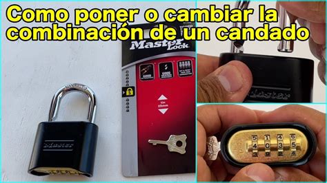 Como poner o cambiar la combinación de un candado Candado de