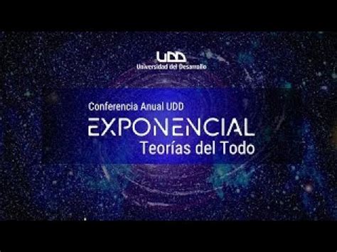 Conferencia Anual UDD Exponencial Sesión nro 5 YouTube