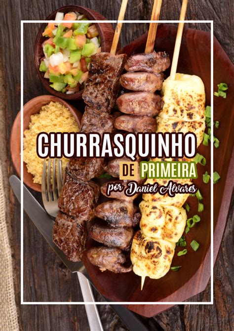 Churrasquinho De Primeira DANIEL ALVARES DE CARVALHO Hotmart