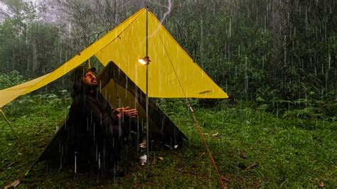 BEST HEAVY RAIN VIDEO 3 SOLO CAMPING IN HEAVY RAIN AND THUNDERSTORM