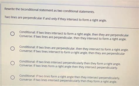 rewrite the biconditional statement as two conditi gauthmath