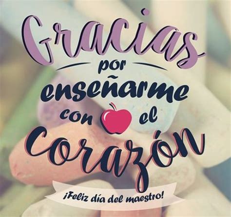 DIA DEL MAESTRO 2021 Mensajes frases imágenes