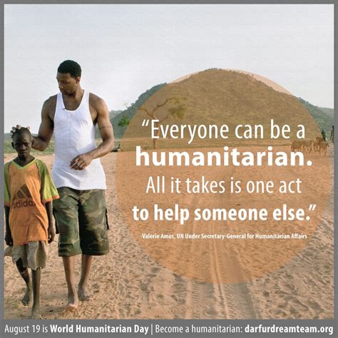 Darfur Dream Team World Humanitarian Day Humanity Quotes