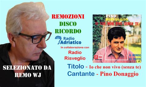 Disco Ricordo Pino Donaggio Io Che Non Vivo Senza Te Radio Adriatico