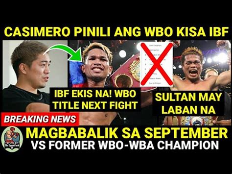 BREAKING CASIMERO Sa WBO TITLE ELIMINATOR NA TANGGAL Na Sa IBF