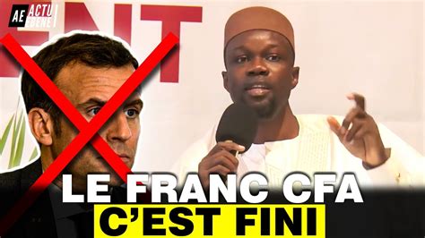 URGENT SENEGAL Ousmane Sonko annonce la Fin du Franc CFA au Sénégal