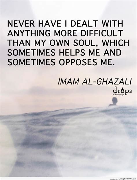 My Own Soul Imam Al Ghazali Quote Abu Hamid Al Ghazali Quotes