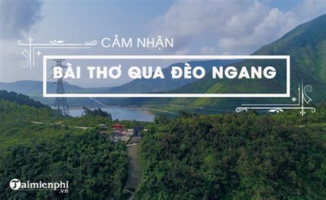 Cảm nhận bài thơ Qua đèo Ngang của bà Huyện Thanh Quan