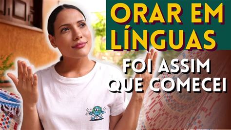 Falar em línguas Minha experiência e um livro que vai te ajudar MUITO