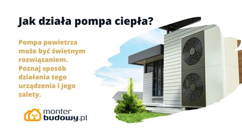 Jak działa pompa ciepła MonterBudowy pl