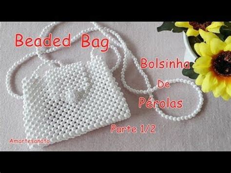 Bolsa de Pérolas Parte 1 Beaded bags Beaded jewelry tutorials