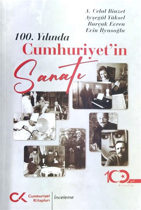 100 Yılında Cumhuriyetin Sanatı A Celal Binzet