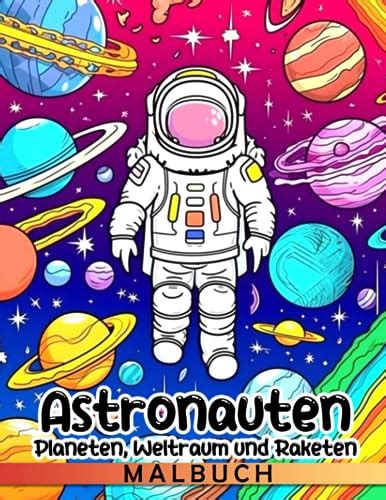 Astronauten Planeten Weltraum Und Raketen Malbuch Entdecken Sie Mehr