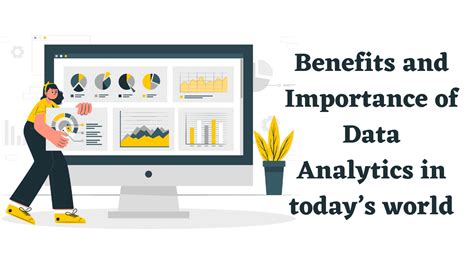Benefits And Importance Of Data Analytics In Todays World