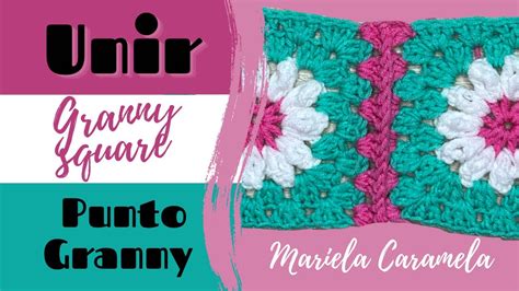 Cómo UNIR los Grannys Square con PUNTO GRANNY Crochet YouTube