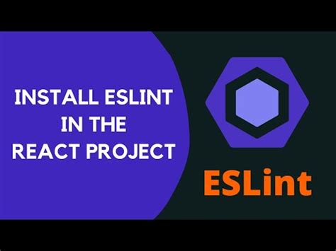 22 Install ESLint In The React Project And Configure React Plugin In
