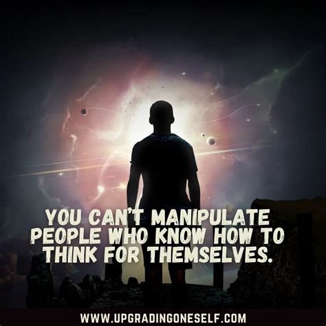 Top Mind Blowing Quotes About Manipulation To Amaze You