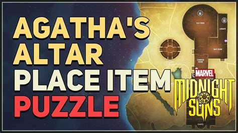 Agatha S Altar Place Item Puzzle Marvel S Midnight Suns YouTube