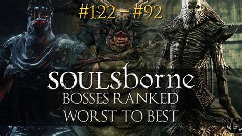 Ranking Every Soulsborne Boss From Worst To Best Including Elden Ring