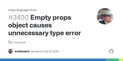 empty props object causes unnecessary type error · issue 3430 · vuejs language tools · github