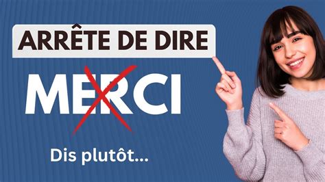 Arrête dire Merci en Français Enrichis ton vocabulaire YouTube