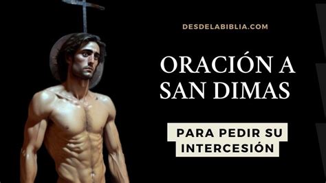 Oración a San Dimas el buen ladrón Desdelabiblia